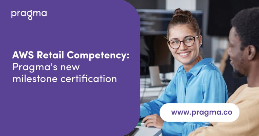AWS Retail Competency: Pragma's Milestone Achievement