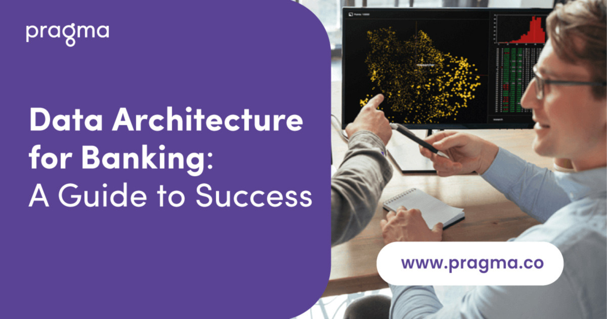 Improve your bank with data architecture.