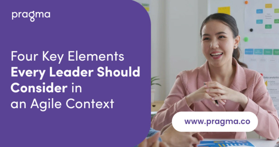 Agile Leadership: 4 Critical Success Elements