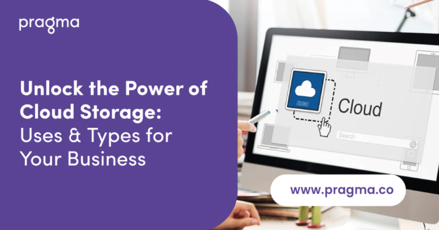 Unlock Cloud Storage: Types and Uses for Your Business